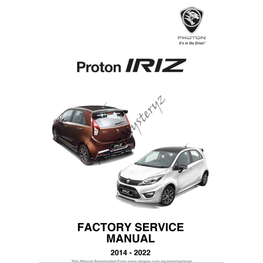 Proton Iriz 2014 - 2022 Factory Workshop Repair Service Manual | Shopee ...