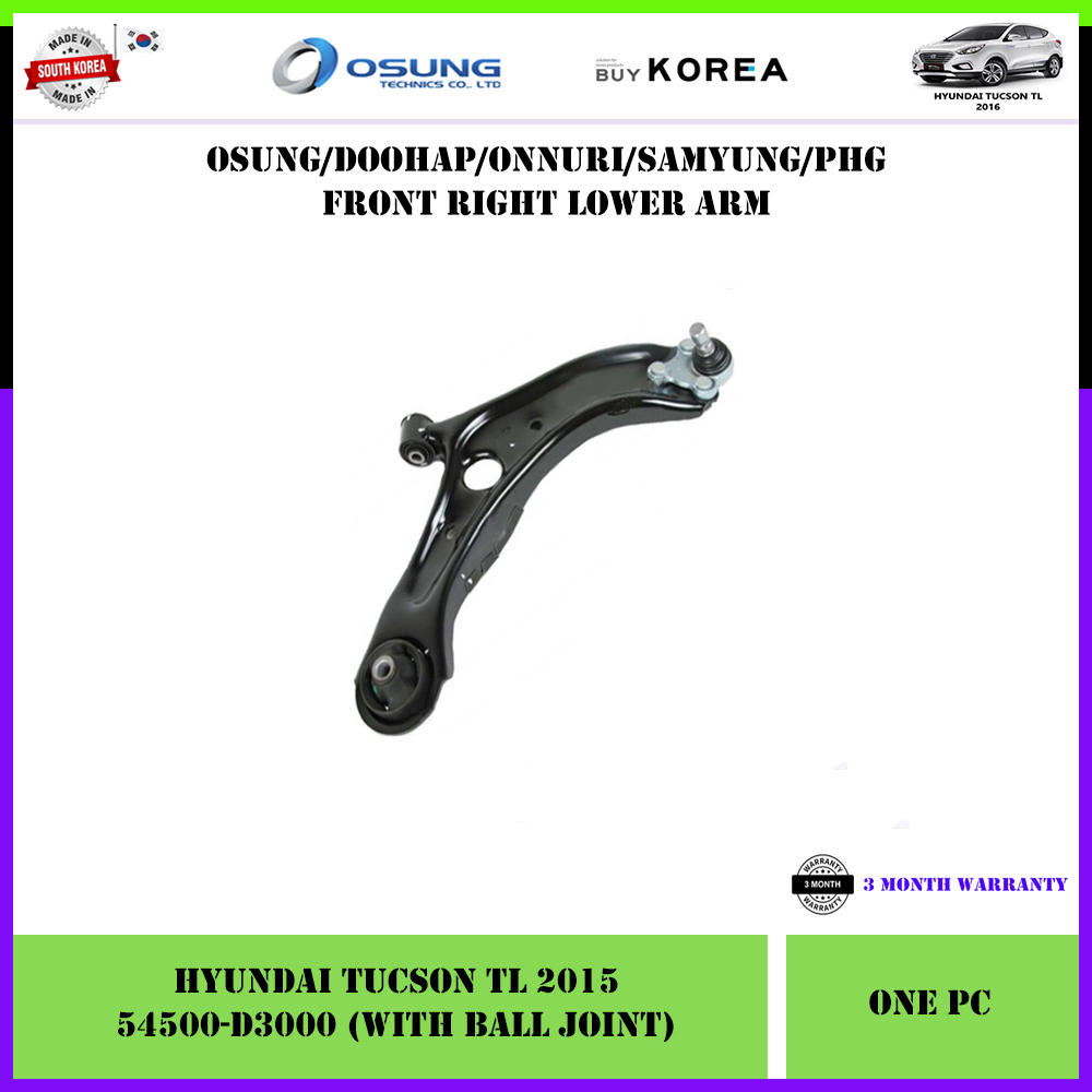 Hyundai Tucson TL 2016 Front Suspension Lower Arm With Ball Joint (Left 54500-D3000 / Right ...