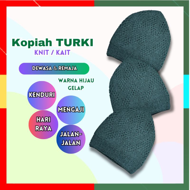 KOPIAH KAIT DEWASA & REMAJA TURKI WARNA HIJAU GELAP MURAH BORONG CANTIK ...