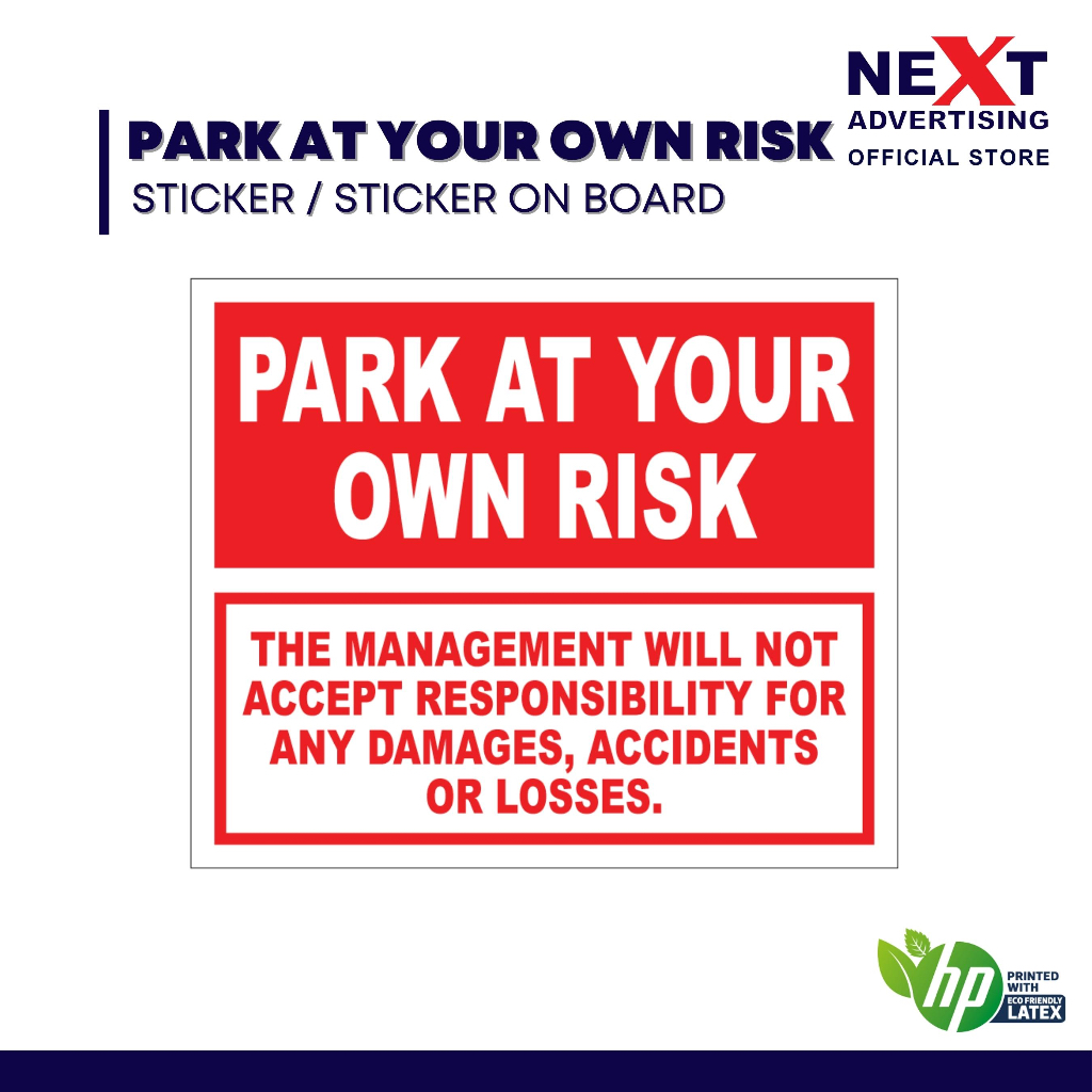 Park At Your Own Risk Sign | Sticker or Sticker on Board | Shopee Malaysia