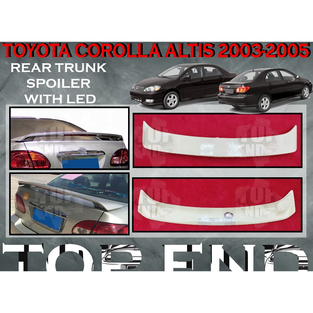 TOYOTA COROLLA ALTIS 2003 2004 2005 REAR TRUNK SPOILER WITH LED ...