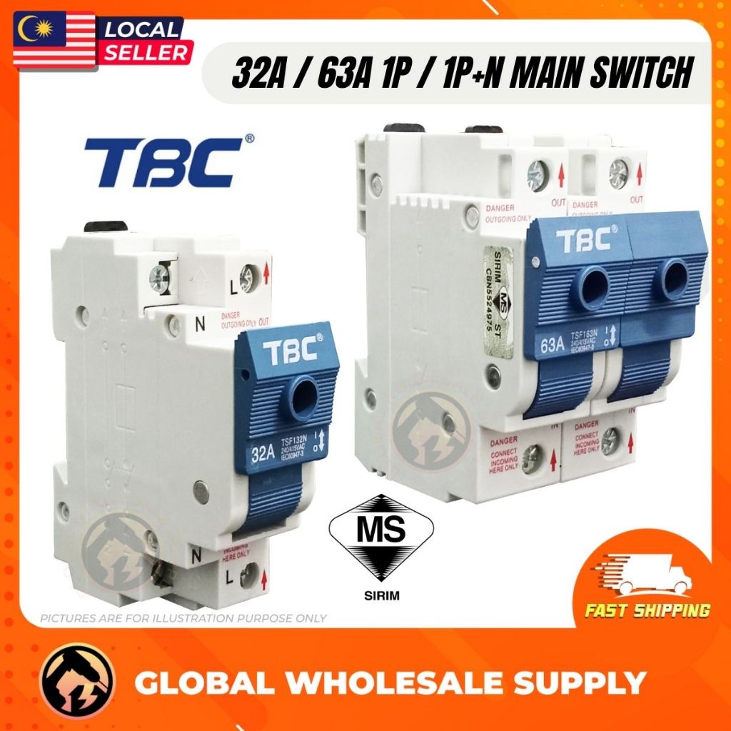 TBC 1 / 2 Pole 32A 63A Isolator / Main Switch Circuit Breaker, Sirim Approved | Shopee Malaysia