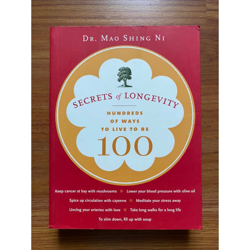 Secrets of Longevity: Hundreds of Ways to Live to Be 100 by Maoshing Ni ...