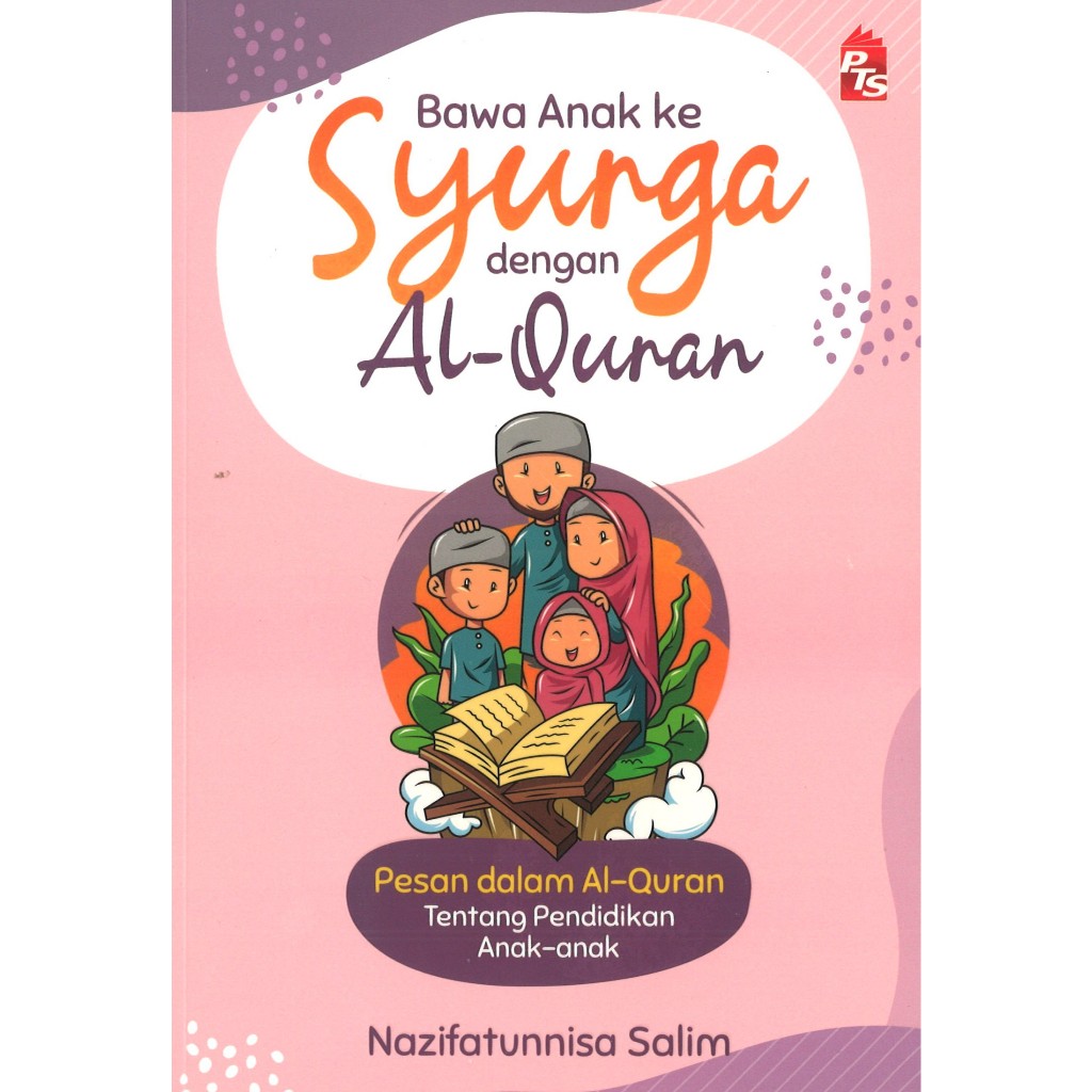 Bawa Anak ke Syurga Dengan Al-Quran (2023) : 9789674819859 : BY ...