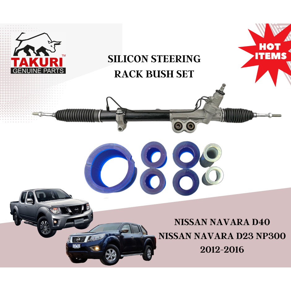 Takuri Navara D40/D23/NP300 Silicon Steering Rack Bush (1SET) | Shopee ...