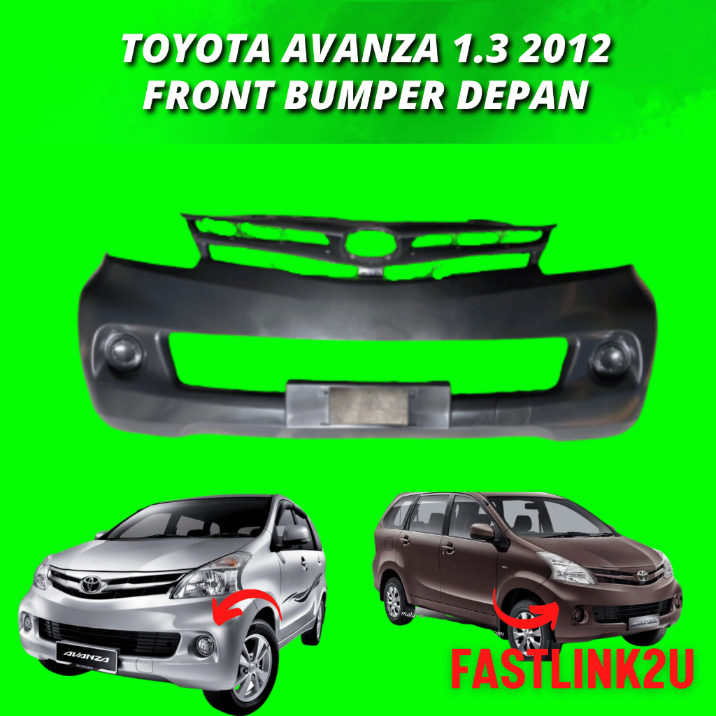 Fastlink Toyota Avanza 1.3 And 1.5 S Spec 2012 Front Bumper Depan 100% ...