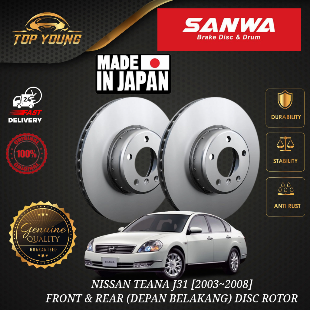 NISSAN TEANA J31 [2003~2008] FRONT ( DEPAN ) & REAR ( BELAKANG ) DISC BRAKE ROTOR SANWA MADE IN ...