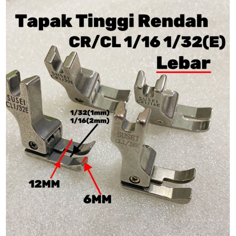 Tapak Tinggi Rendah/1/32 1/16/Tapak Tinggi Rendah Lebar/CR/CL(E)/Sewing ...