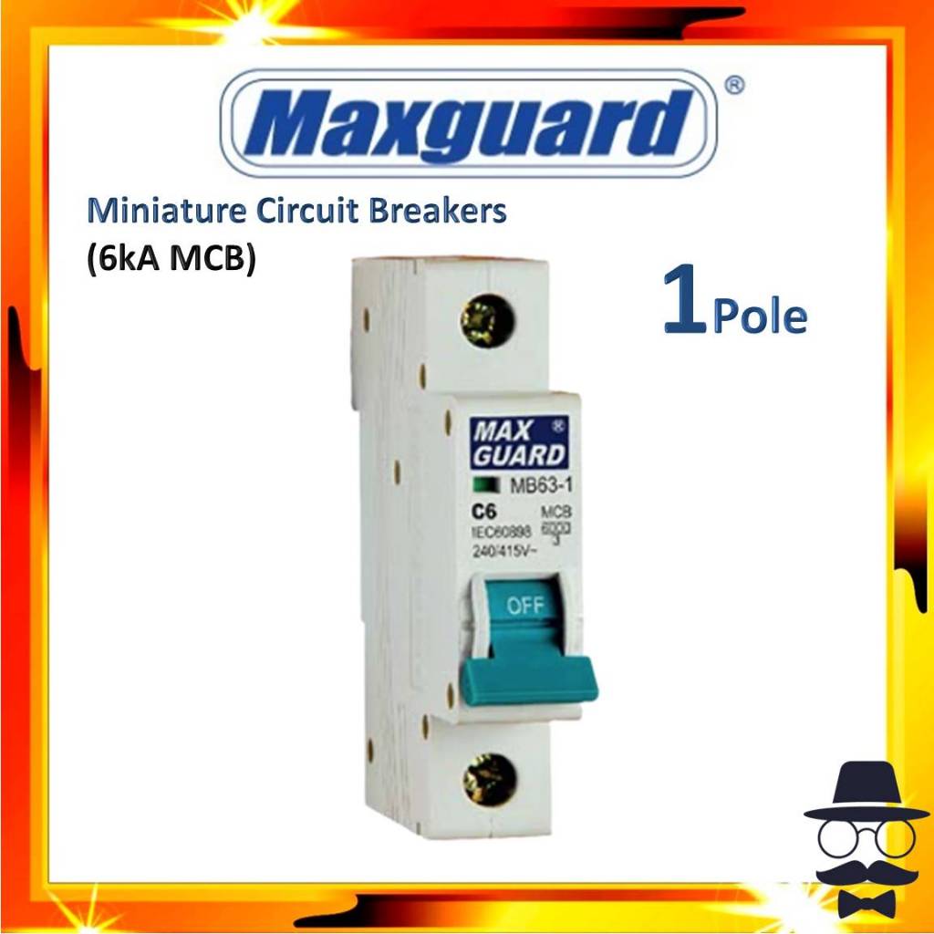 Maxguard GENUINE 1 Pole 6kA Miniature Circuit Breakers (MCB) MCB 6A 10A 16A 20A 32A 40A / 6Amp ...