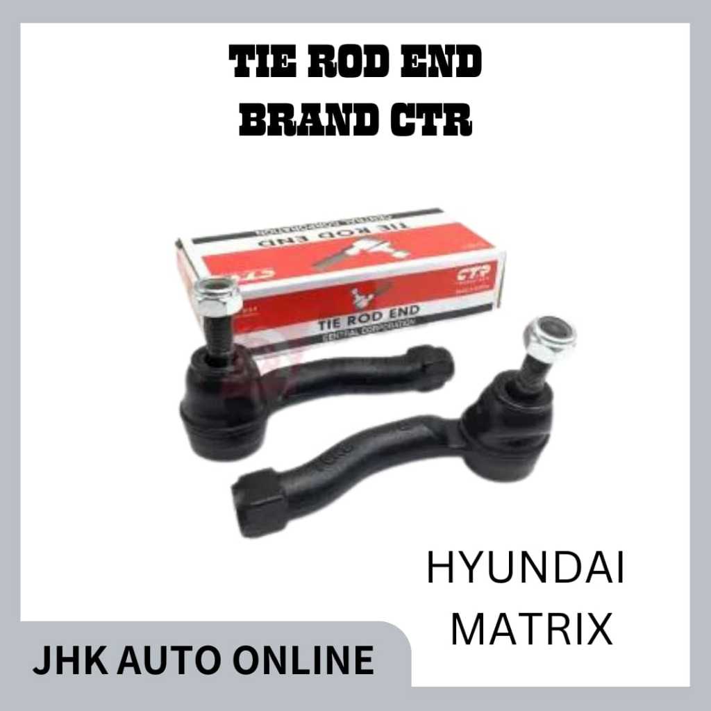 RACK END & TIE ROD END HYUNDAI MATRIX (1SET)BRAND CTR 57724-3K000 (1SET ...