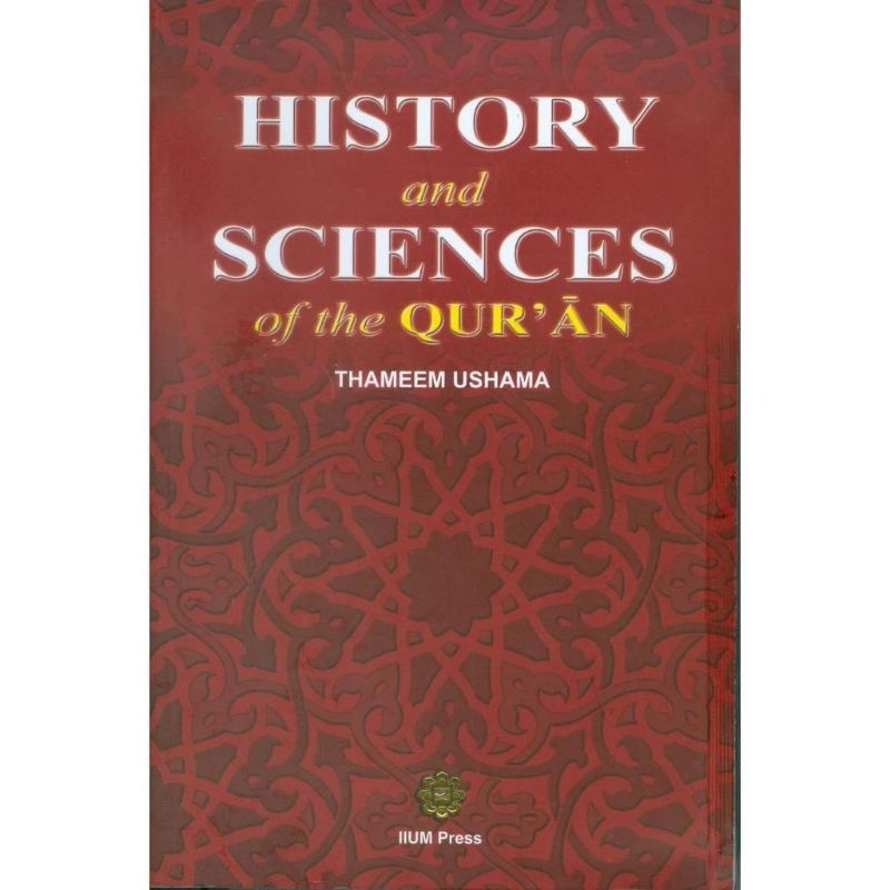 History and Sciences of the Qur'an (IIUM PRESS) | Shopee Malaysia