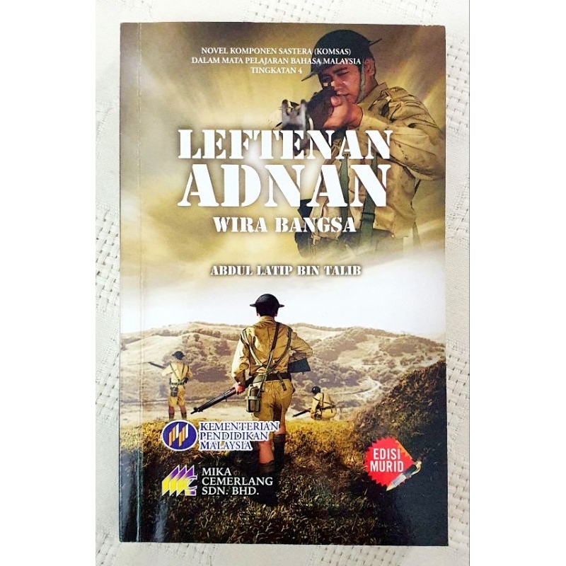 MBH | LEFTENAN ADNAN WIRA BANGSA oleh Abdul Latip B. Talib (Edisi Murid ...
