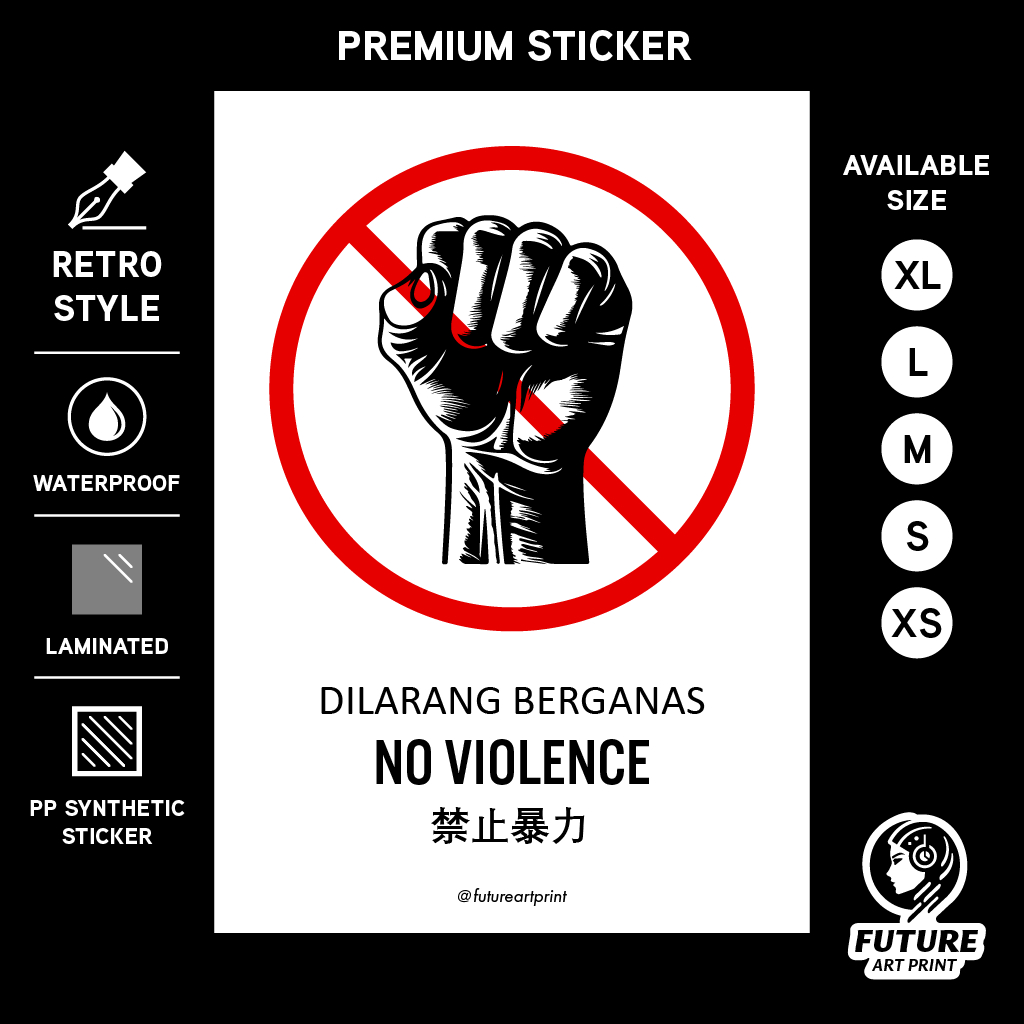 No Violence. Dilarang Berganas. 禁止暴力. Premium Sticker Sign Notice ...