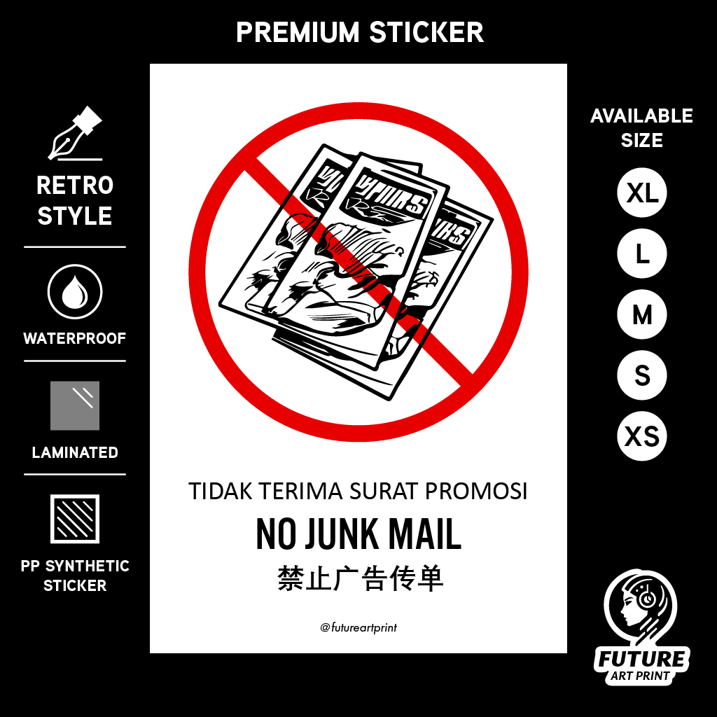 No Junk Mail. Tidak Terima Surat Promosi. 禁止广告传单. Premium Sticker Sign ...