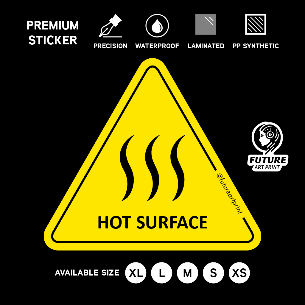 Hot Surface. High Temperature. Premium Triangle Sticker Sign Warning ...