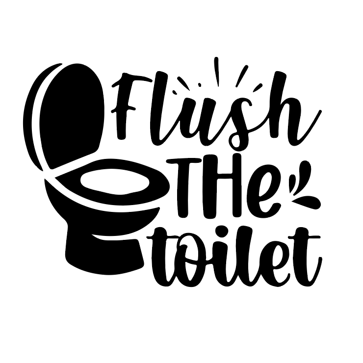 STICKER FLUSH THE TOILET, TAHAN LASAK DAN KALIS AIR,WATERPROOF STICKET ...