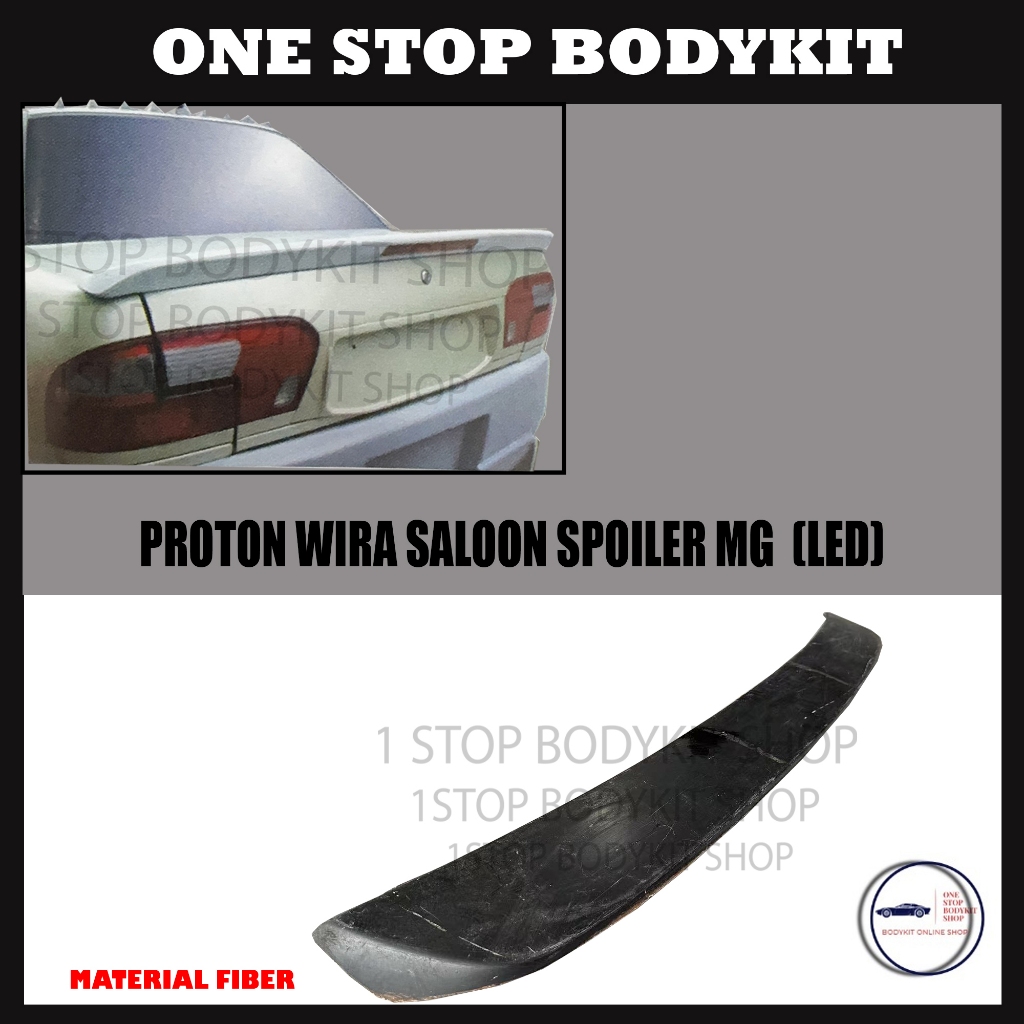 PROTON WIRA SALOON SPOILER MG (LED)（FIBER GETAH ) SKIRT LIP BODYKIT ...
