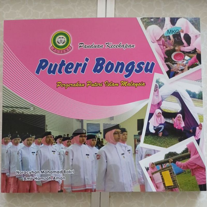 PANDUAN KECEKAPAN PUTERI BONGSU I PERGERAKAN PUTERI ISLAM MALAYSIA I ...
