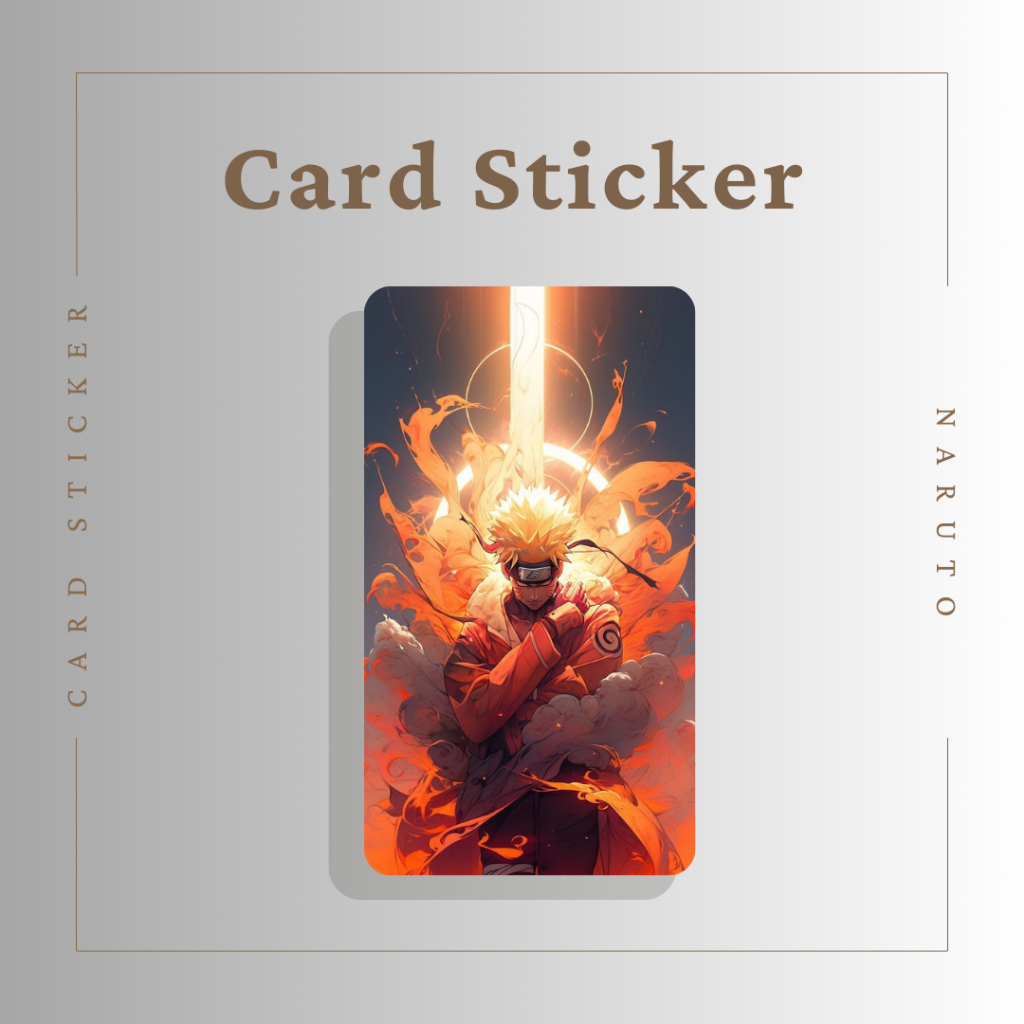 NARUTO CARD STICKER - TNG CARD / NFC CARD / ATM CARD / ACCESS CARD ...
