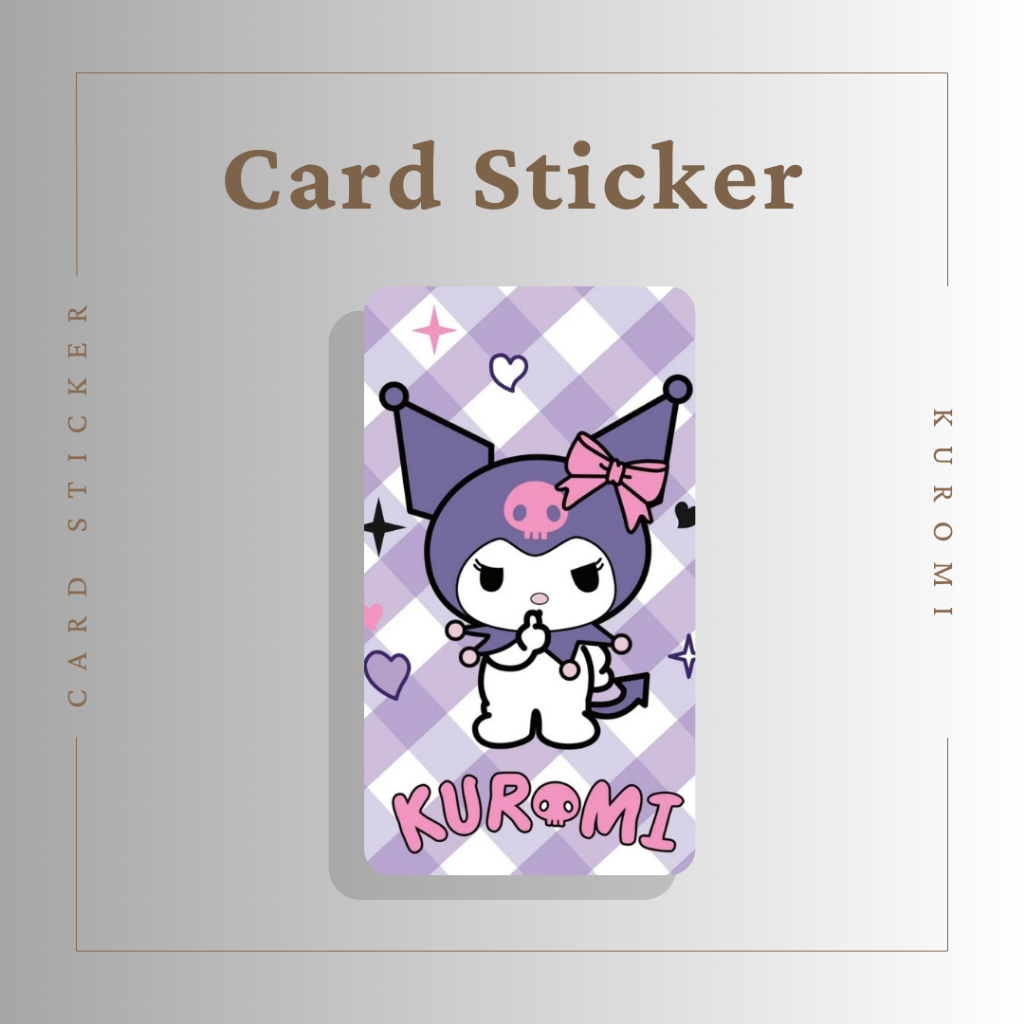 KUROMI CARD STICKER - TNG CARD / NFC CARD / ATM CARD / ACCESS CARD ...