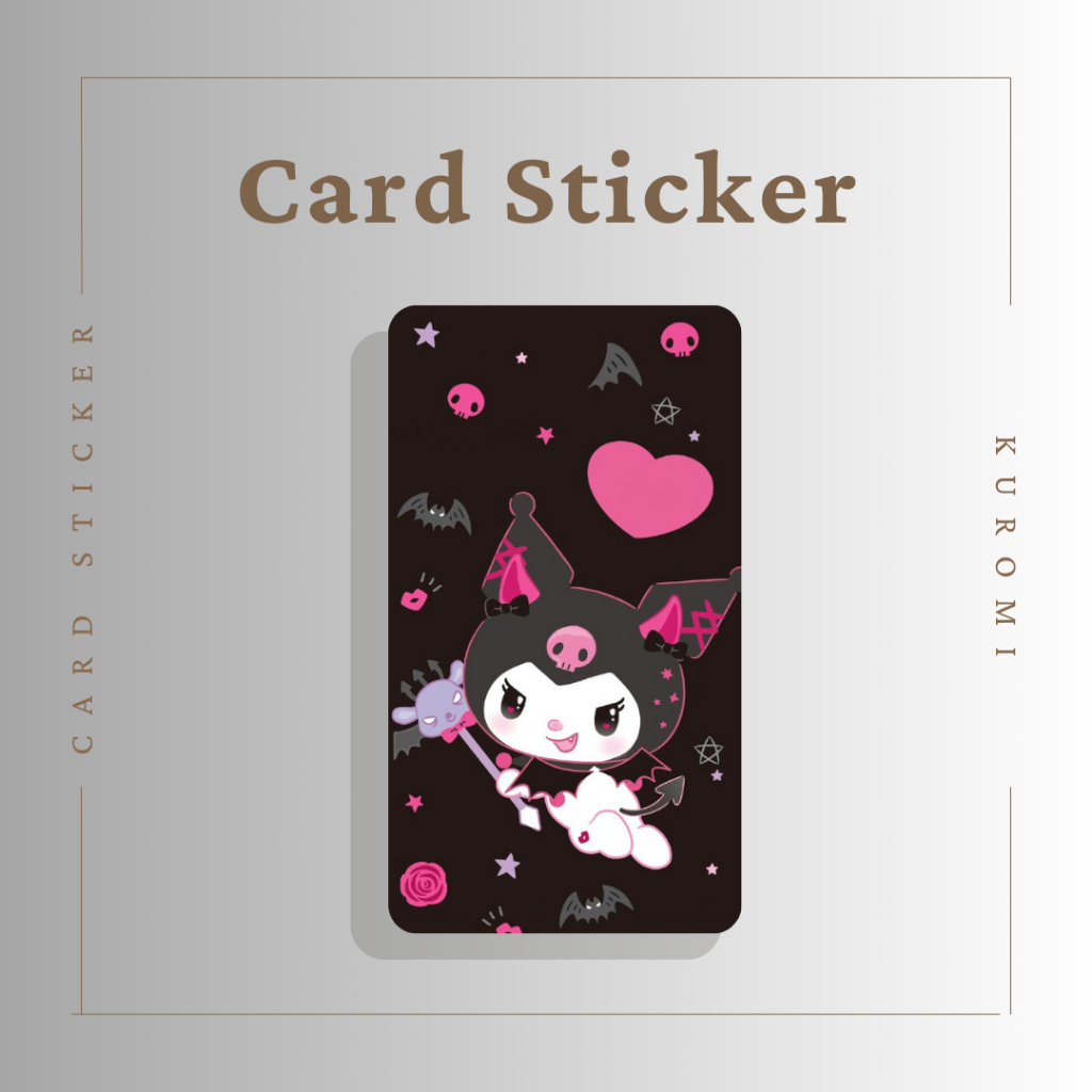 KUROMI CARD STICKER - TNG CARD / NFC CARD / ATM CARD / ACCESS CARD ...
