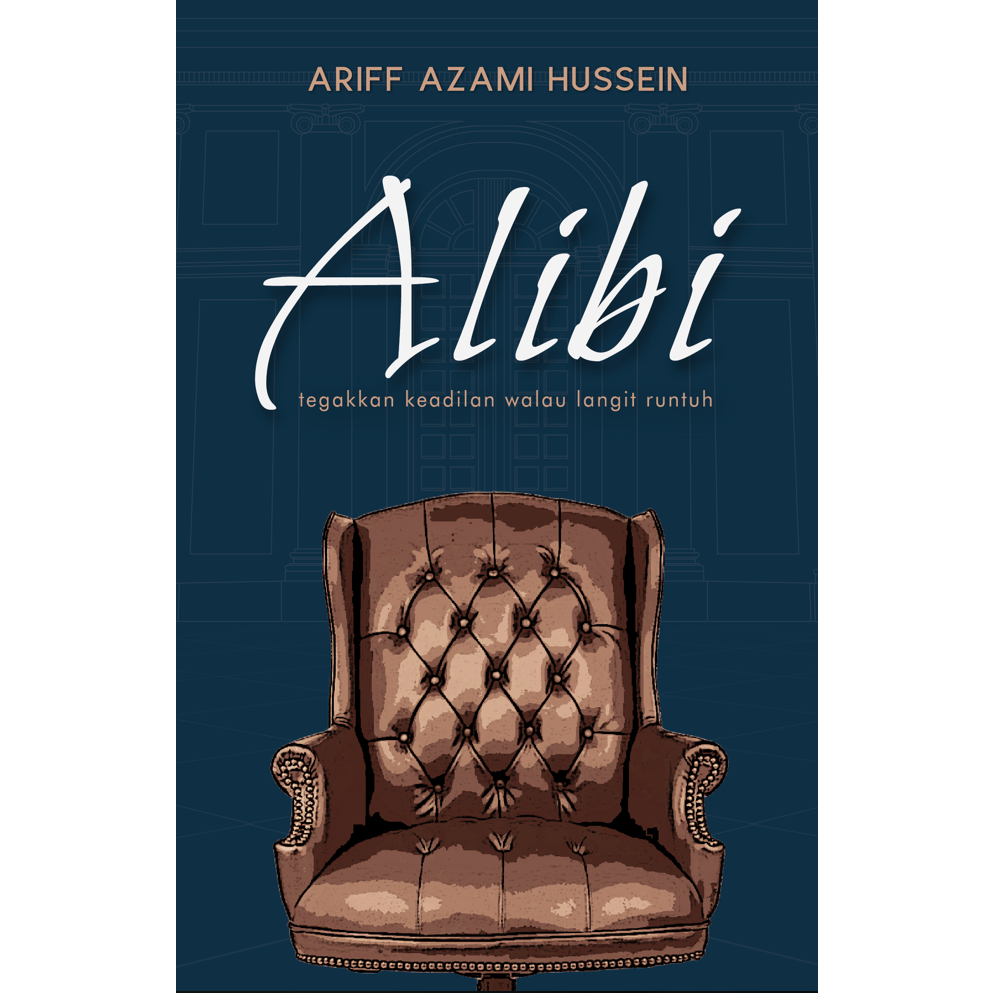 ILHAM Books - Alibi : Tegakkan Keadilan Walau Langit Runtuh by Ariff ...