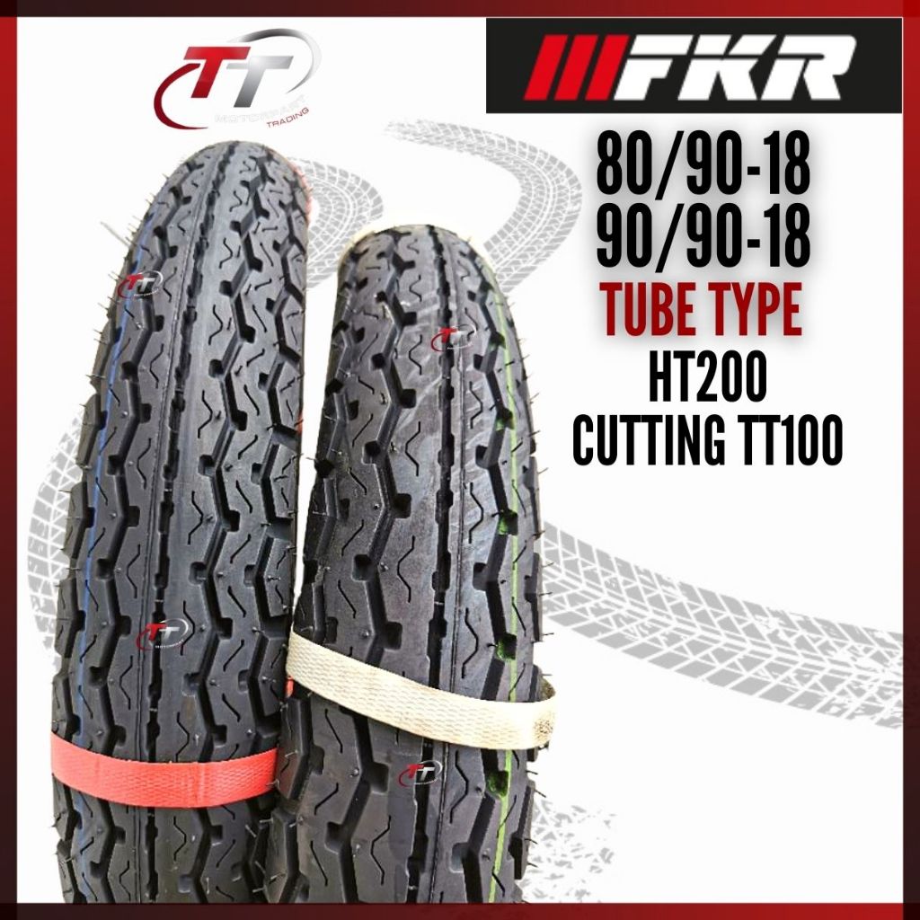 FKR Tyre 18 HT200 Tube Type 80/90-18 90/90-18 Cutting TT100 Tayer Tayar ...