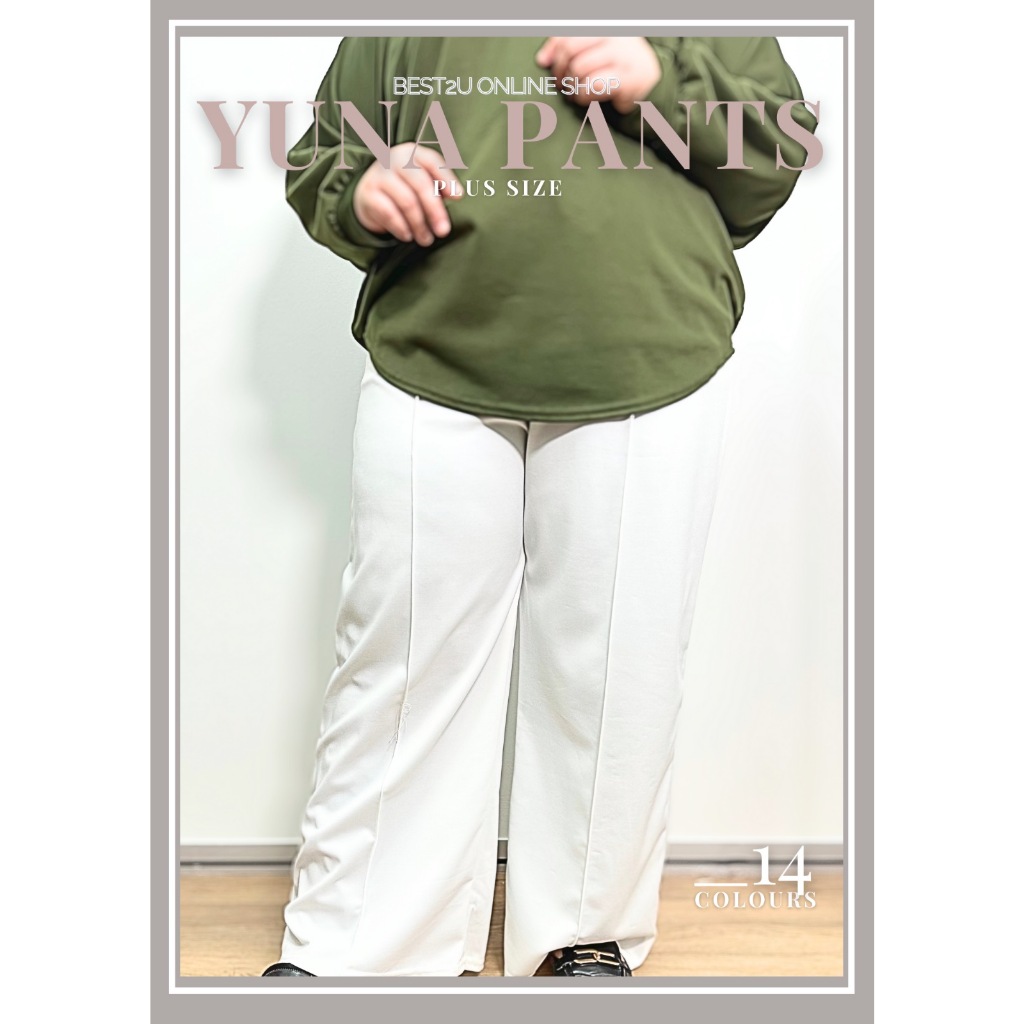 [BEST2U] YUNA PANTS PLUS SIZE | Shopee Malaysia