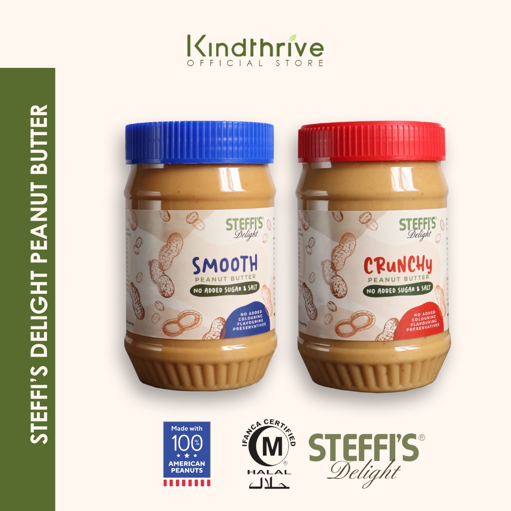 STEFF'S DELIGHT No Added SUGAR & SALT Peanut Butter (Smooth/ Crunchy ...