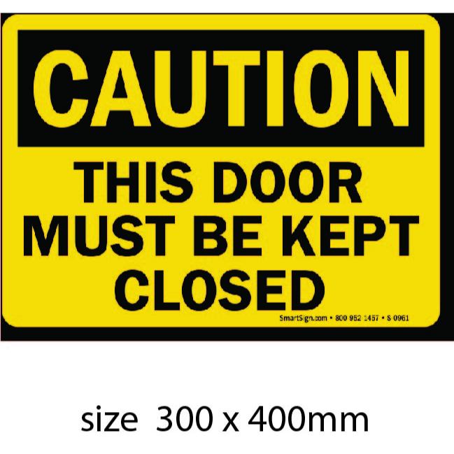 Door closed sign, always close the door, use next door sign, keep door ...
