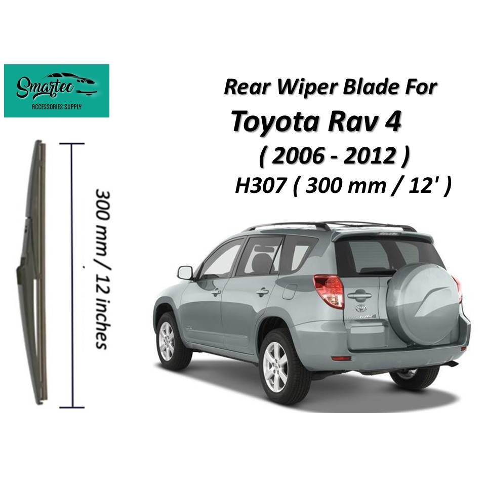 H307 ( 300 mm / 12' ) Rear Wiper Blade For Toyota Rav 4 ( 2006 - 2012 ...