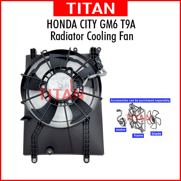 HONDA CITY T9A GM6 2015~2020 Radiator Cooling Fan Assy Cooling Fan ...