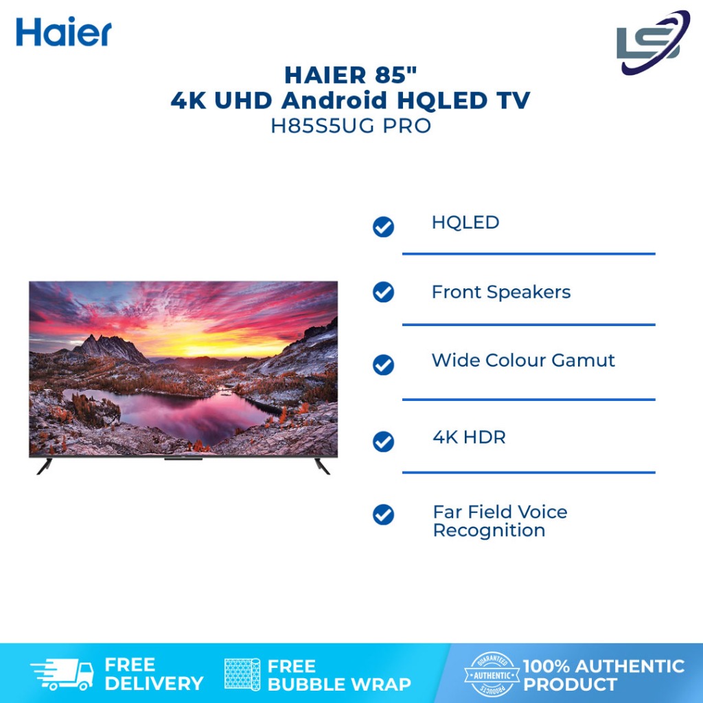 HAIER 50"/85" 4K UHD Android HQLED TV H50S5UG PRO/H85S5UG PRO | MEMC ...