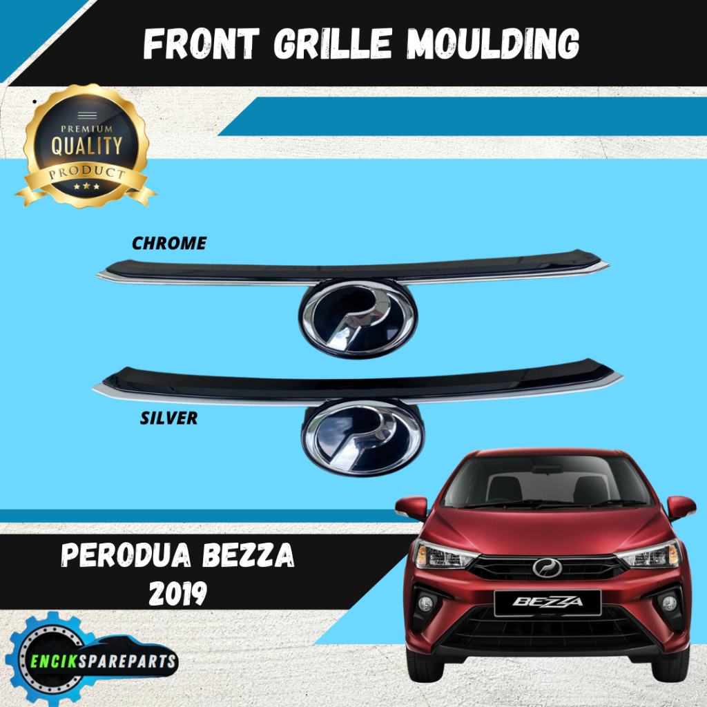 Original Front Grille Moulding Perodua Bezza 2019 New High Quality ...