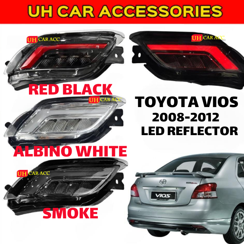 TOYOTA VIOS 2008-2012 NCP93 NCP92 DRL REFLECTOR REAR BUMPER REFLECTOR ...
