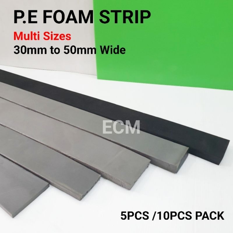 (5PCS / 10PCS PACK) 30MM TO 50MM WIDE P.E FOAM STRIP / CLOSED CELL ...