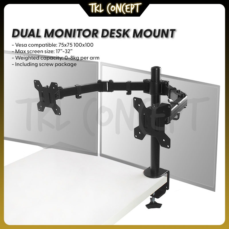 【TKL】Dual Monitor Arm Desktop Mount Bracket 17-32 Inch 2KG-15KG Fully Adjustable Full Dynamic ...