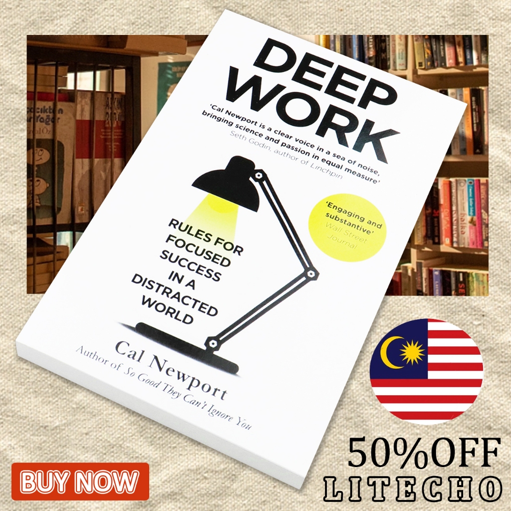 Deep Work : Rules for Focused Success in a Distracted World by Cal ...