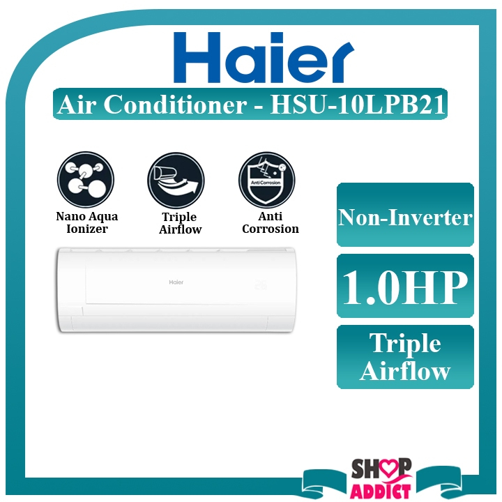 HAIER NON-INVERTER SERIES Air Conditioner HSU-10LPB21 1.0HP Aircond ...