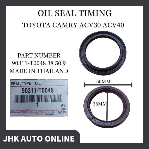 TOYOTA CAMRY ACV30 ACV40 1AZ 2AZ OIL SEAL TIMING 38 50 6 ORIGINAL TOYOTA 90311-T0048 MADE IN ...