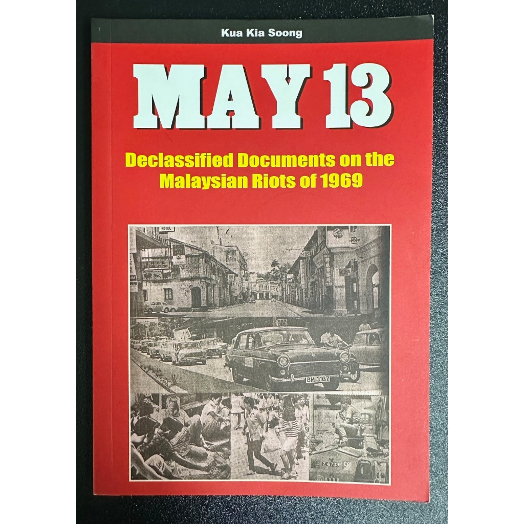 May 13--Declassified documents on the Malaysian riots of 1969 | Shopee ...