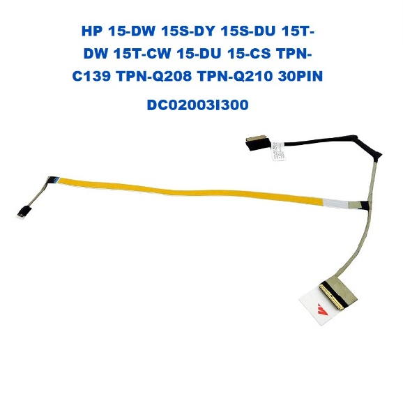 HP 15-DW 15S-DY 15S-DU 15T-DW 15T-CW 15-DU 15-CS TPN-C139 TPN-Q208 TPN-Q210 30PIN DC02003I300 ...