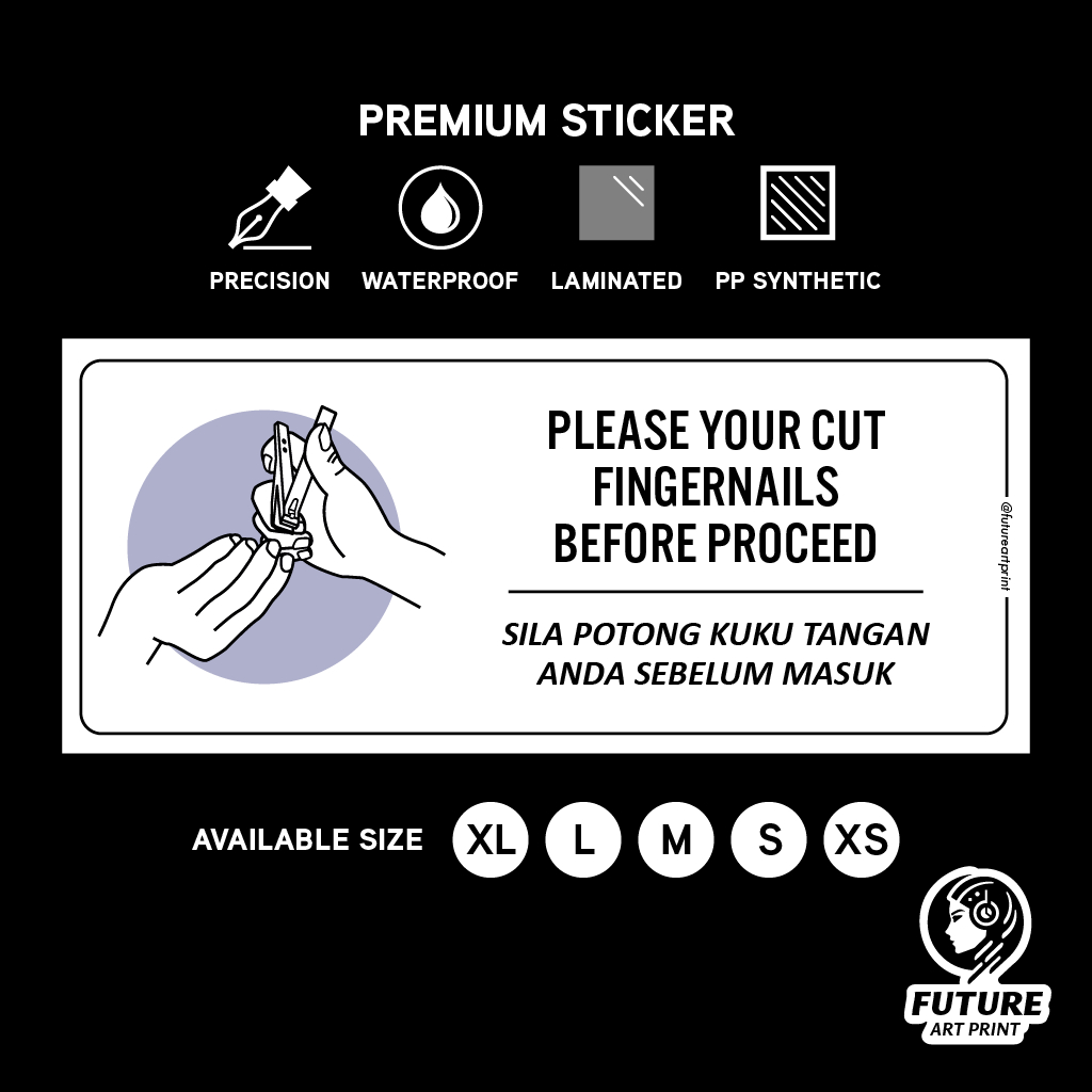 Cut Fingernails Before Proceed. Potong Kuku Tangan Sebelum Masuk ...