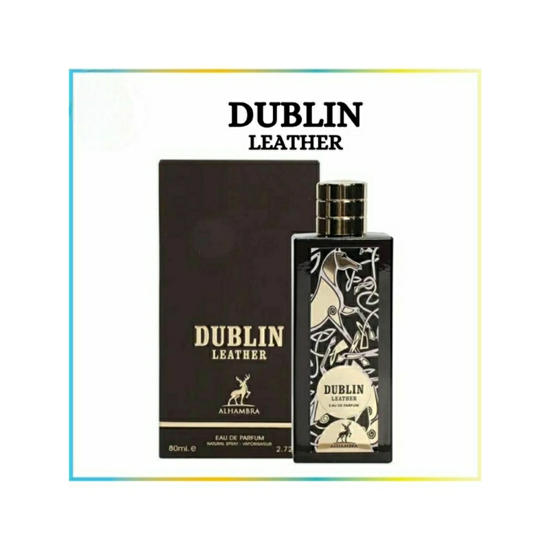 DUBLIN BY MAISON ALHAMBRA 80ML EDP ORIGINAL PERFUME FROM UAE DUBAI ...