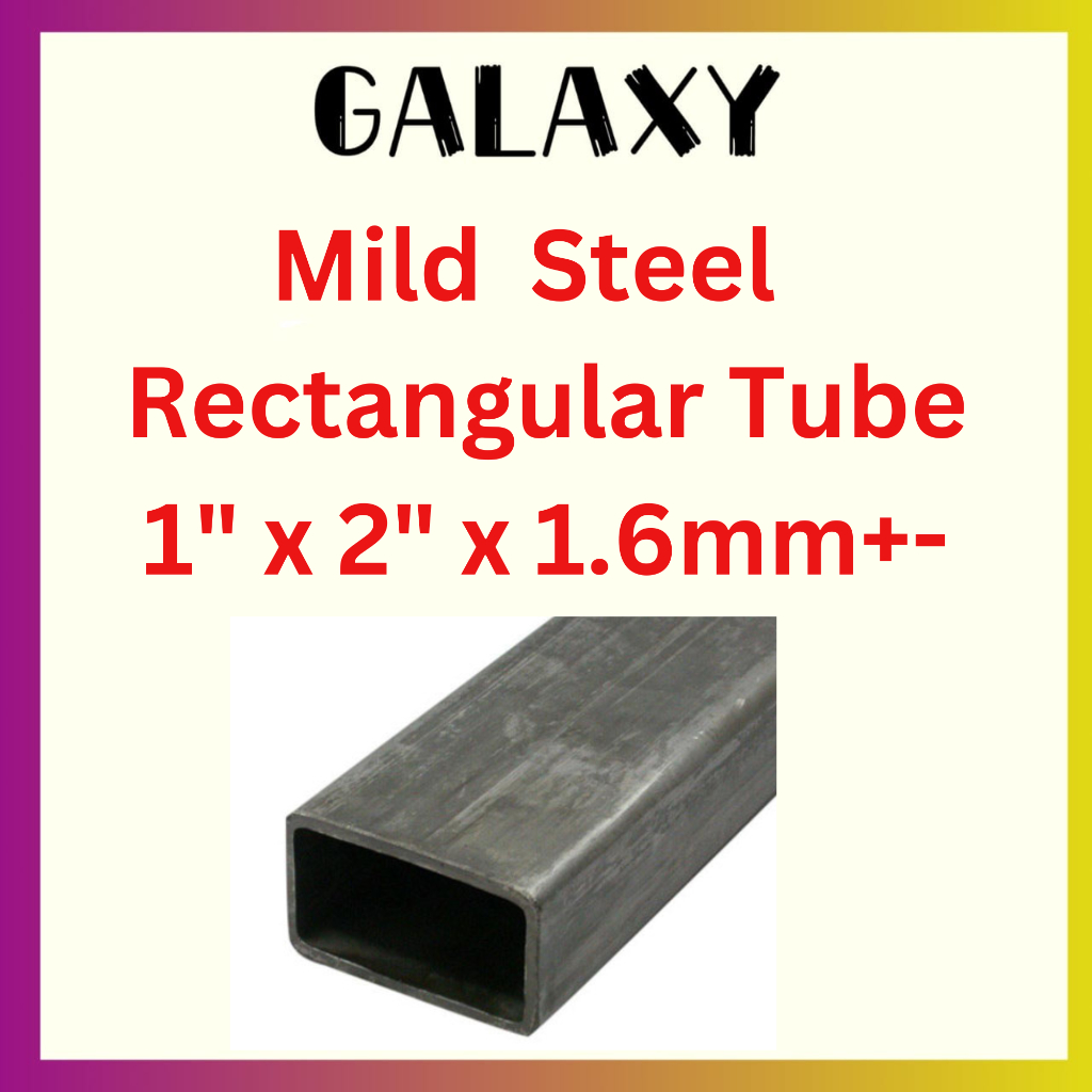 Mild Steel Rectangular Tube 1" x 2" x 1.6mm Thickness / Besi Tiub ...