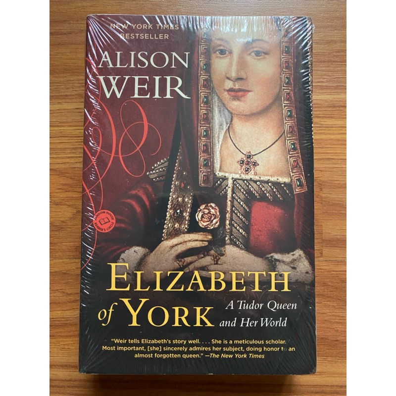 Elizabeth of York: A Tudor Queen and Her World by Alison Weir (History ...