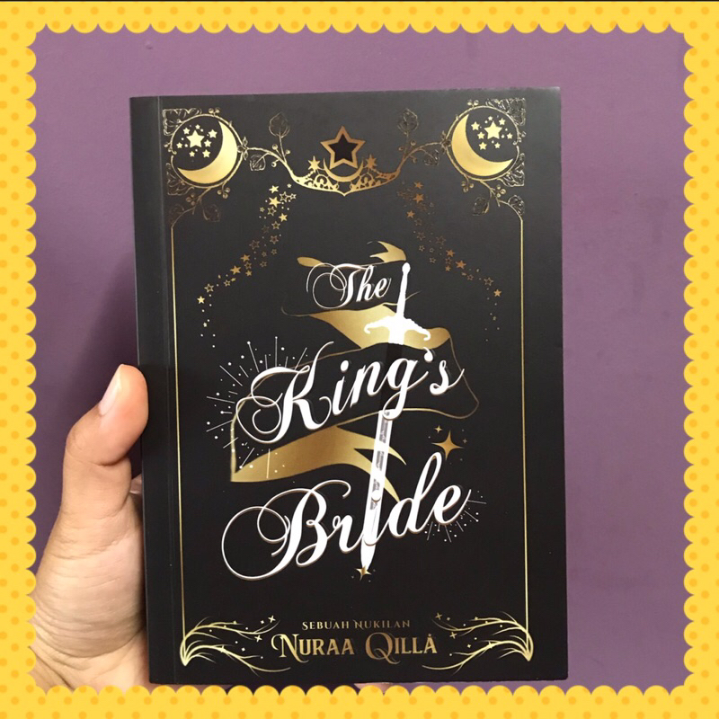NOVEL MELAYU PRELOVED KONDISI 10/10 THE KING’S BRIDE KARYA NURAA QILLA ...