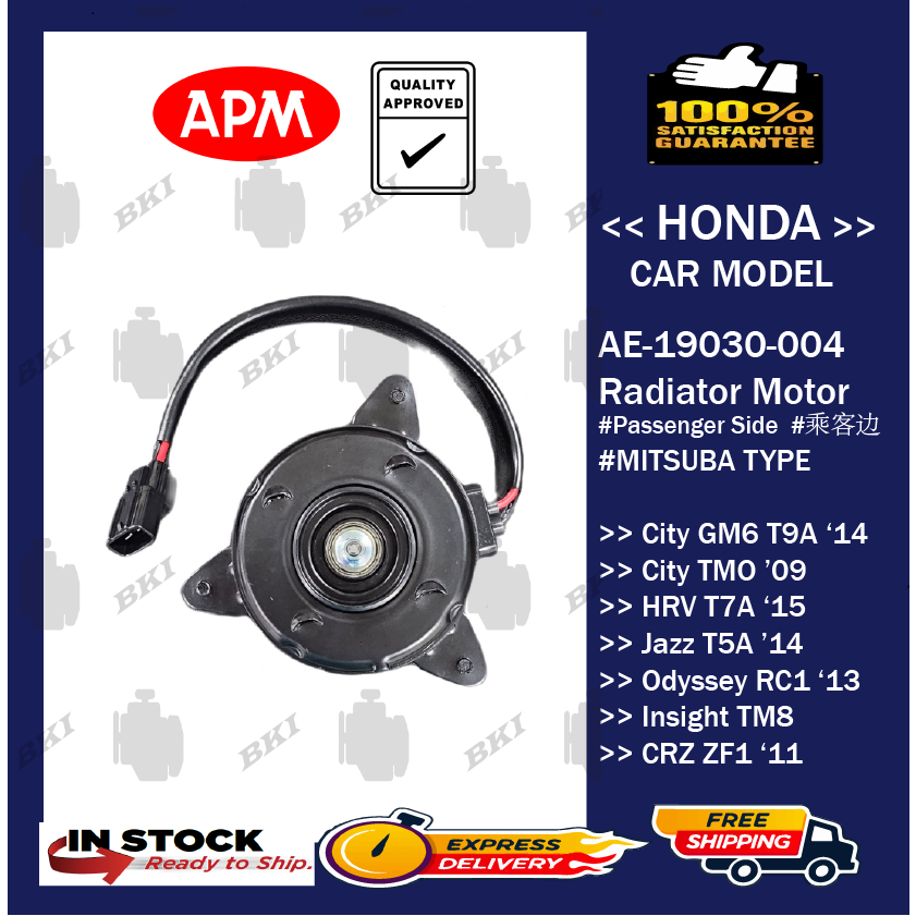 APM > HONDA CITY > HRV > CRZ > JAZZ > ODYSSEY > INSIGHT RADIATOR MOTOR ...