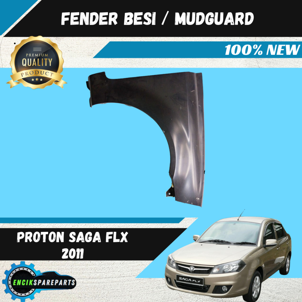 Proton Saga FLX 2011 Front Fender Besi Mudguard 100% New High Quality ...