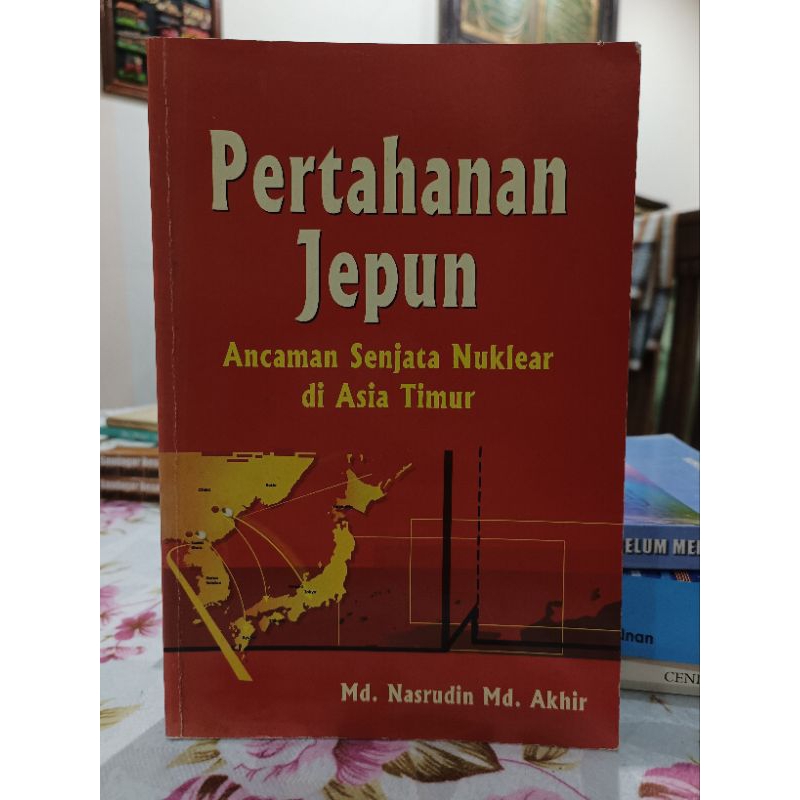 ZBH. Pertahanan Jepun: Ancaman Senjata Nuklear di Asia Timur. Md ...